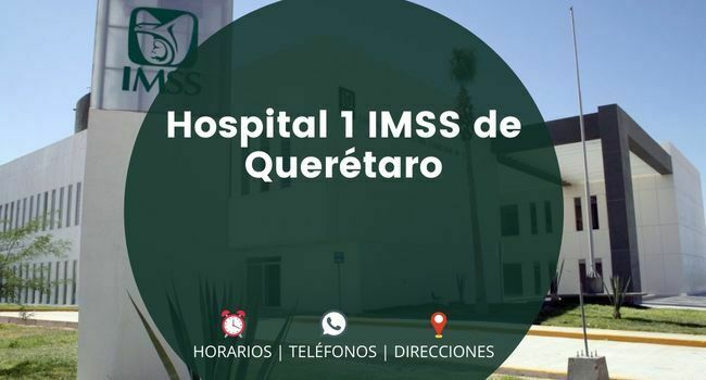ᐅ Hospital 1 IMSS De Querétaro ️ 2025 】